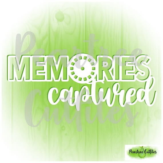 Memories Captured 2 SVG PNG JPG Cutfile | Etsy