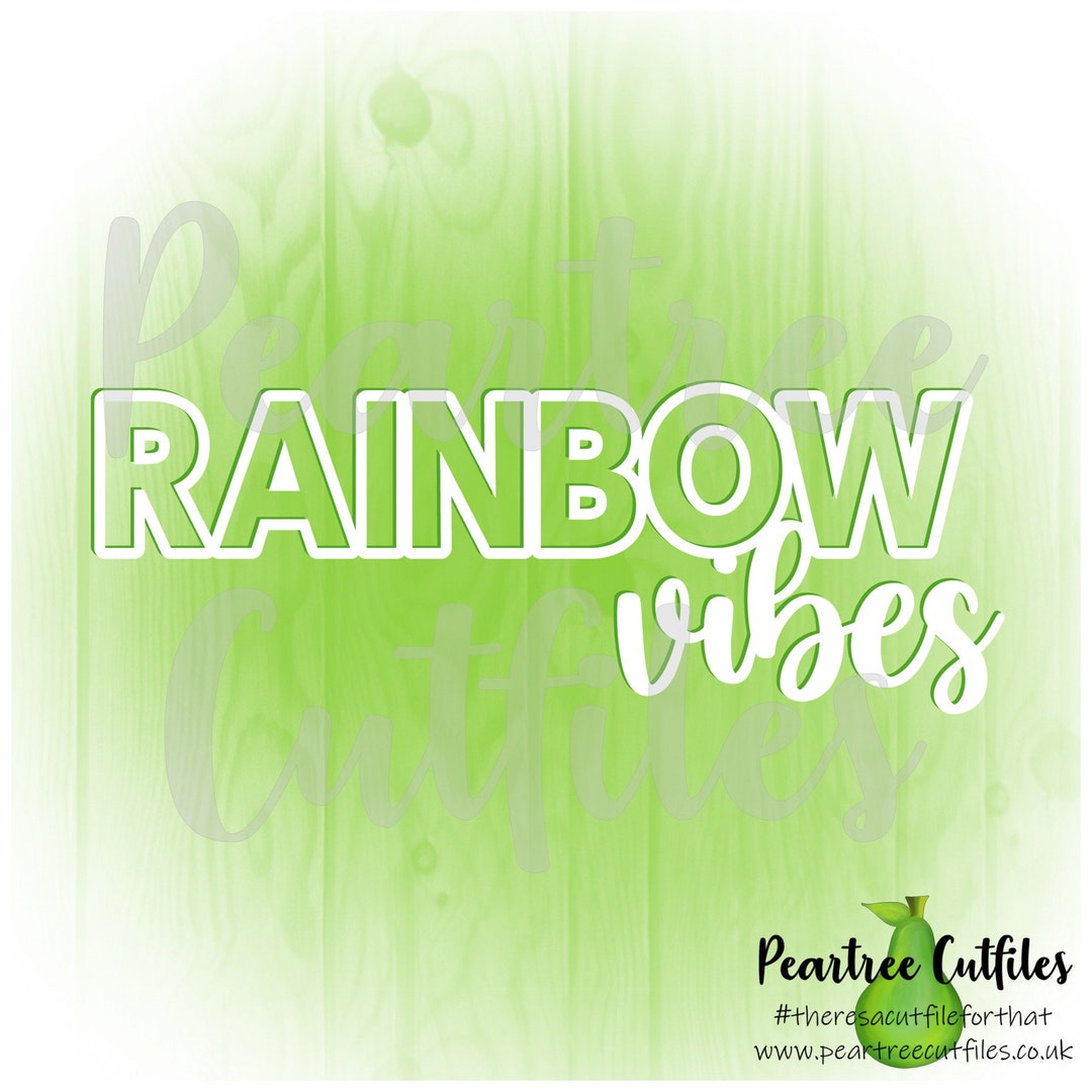 Rainbow Vibes Svg Png Jpg Cutfile - Etsy