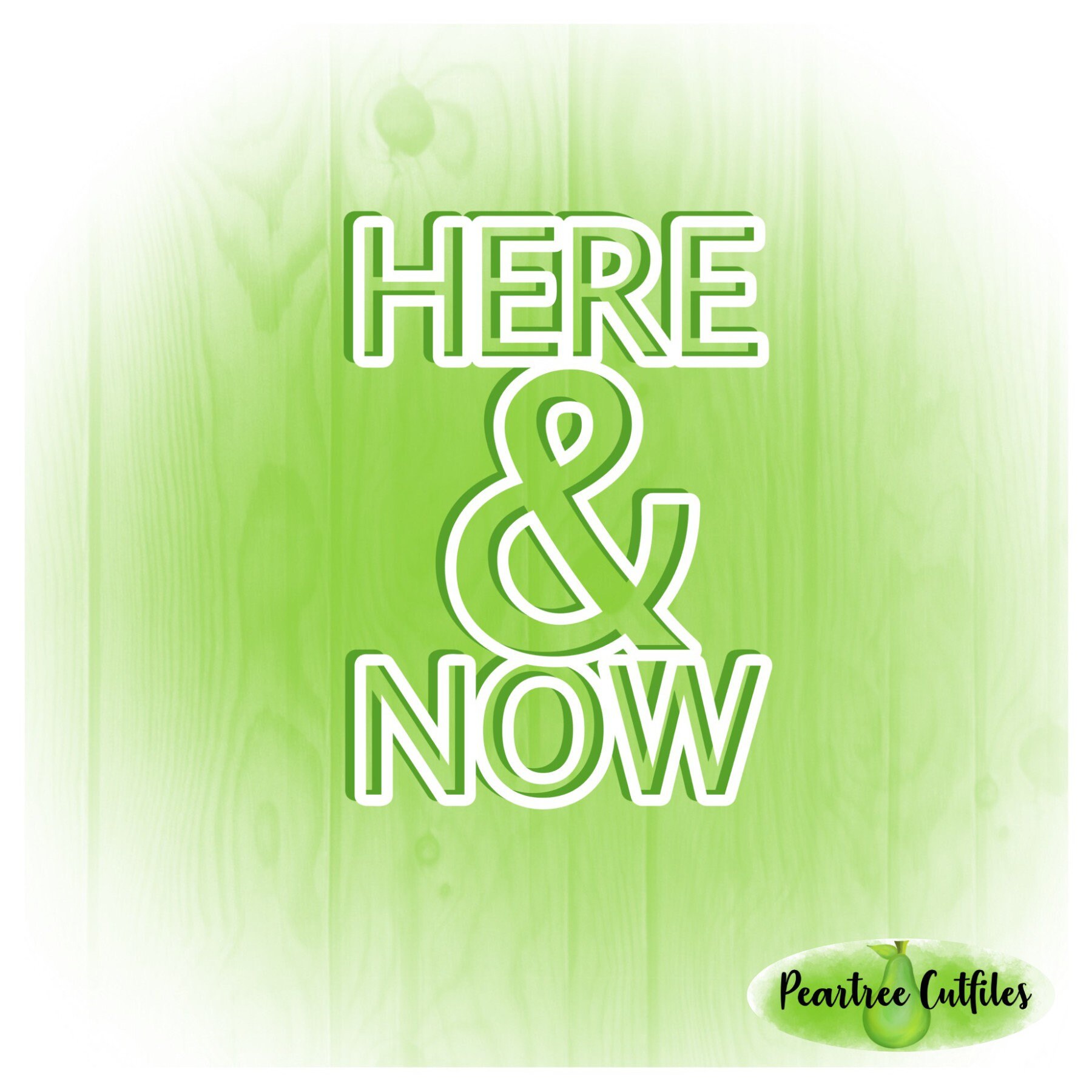 Here & Now Svg Png Jpg Cutfile - Etsy
