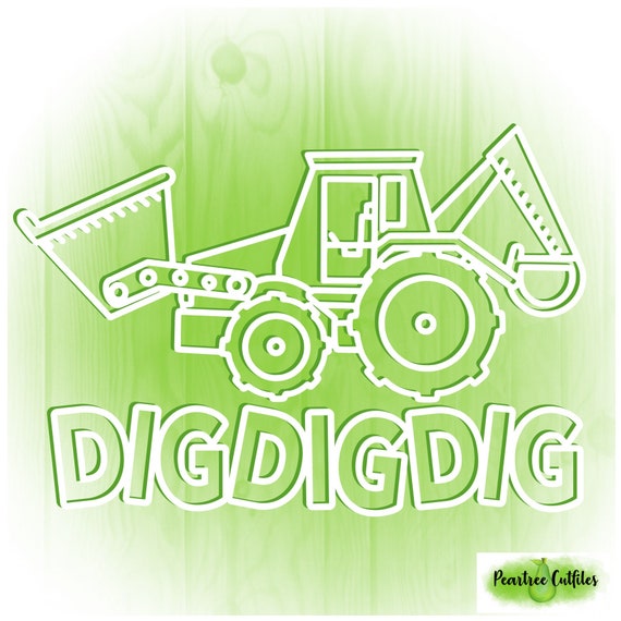 Dig Dig Dig Svg Png Jpg Cutfile - Etsy