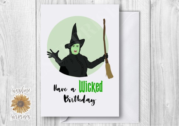 Wicked Elphaba Birthday Card Have a Wicked Birthday Greetings | Etsy