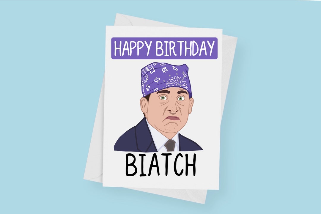 The Office Prison Mike Birthday Card Happy Birthday Biatch - Etsy