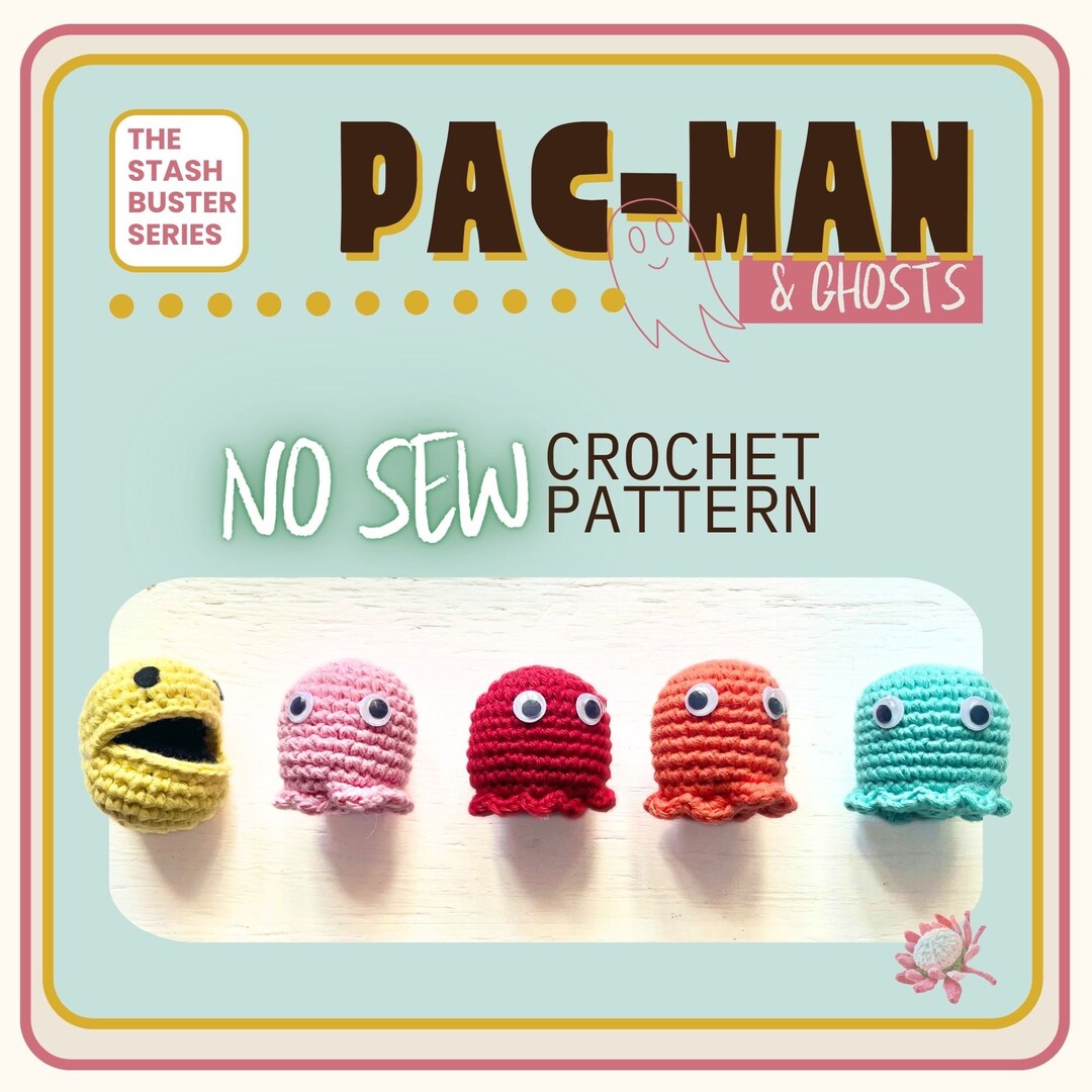 No Sew Pacman & Ghosts Crochet Pattern. Amigurumi Pattern. Beginner ...