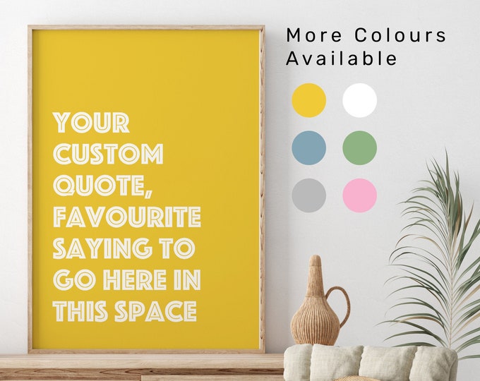 Custom Quote Print, Phrase, Song Lyrics, Poem, Personalised Birthday ...