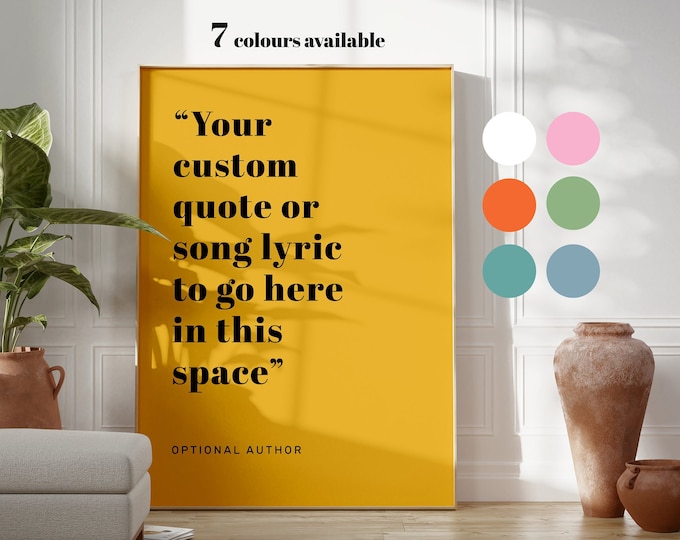 Custom Quote Print Design, Phrase or Song Lyrics, Special Gift, Present ...