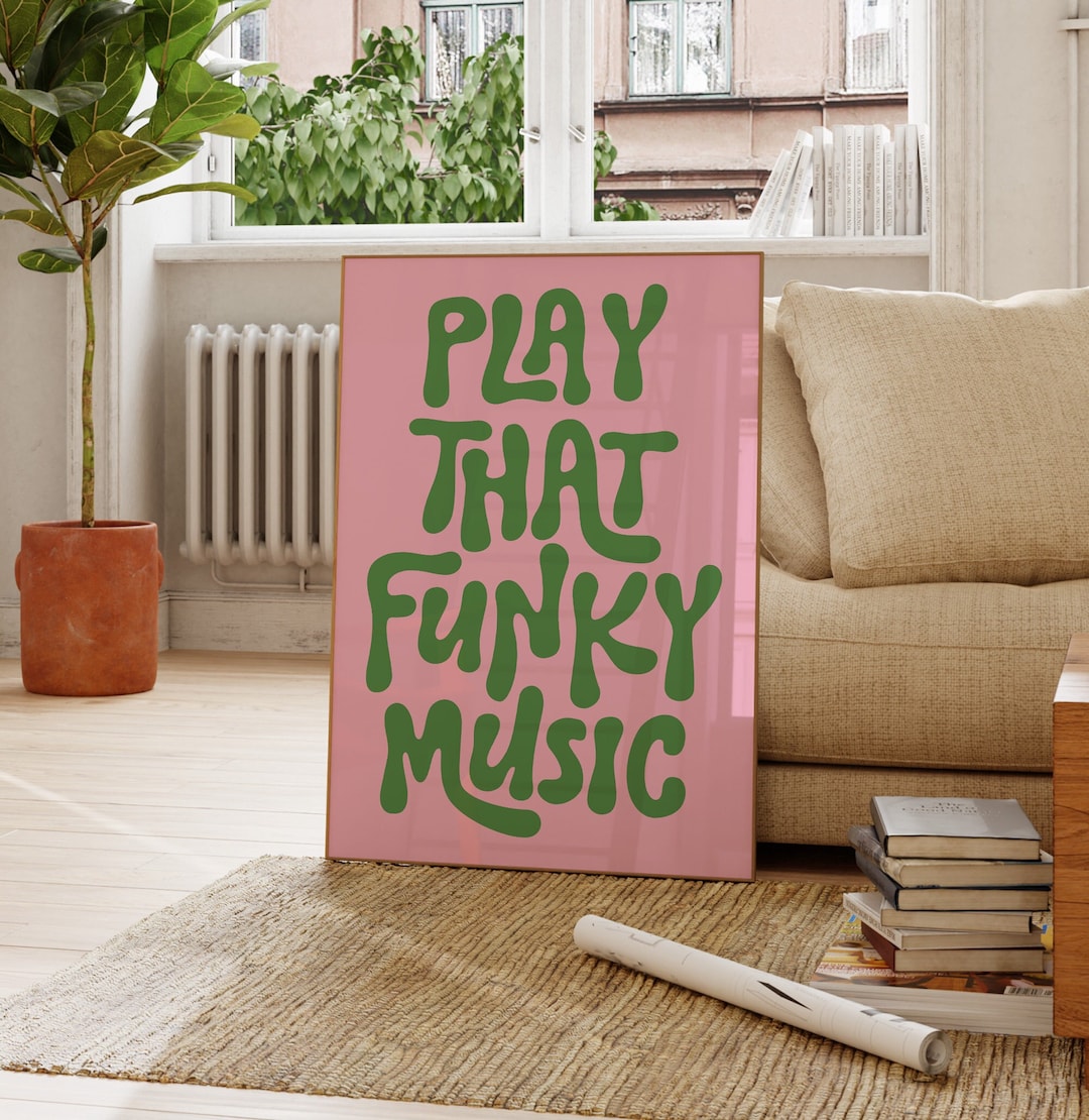Play That Funky Music Print, Retro, 70's Music, Popular Song Poster ...