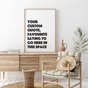 Custom Quote Print, Phrase, Song Lyrics, Poem, Personalised Birthday ...