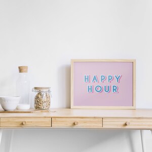 Pink Happy Hour Kitchen Bar Drinks Quote Print Design Drinks Print ...