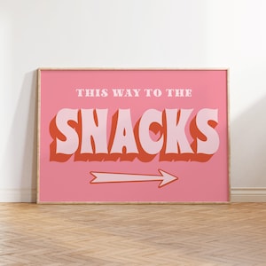 This Way to the Snacks Print, Kitchen Wall Decor, Fun Saying, Custom ...