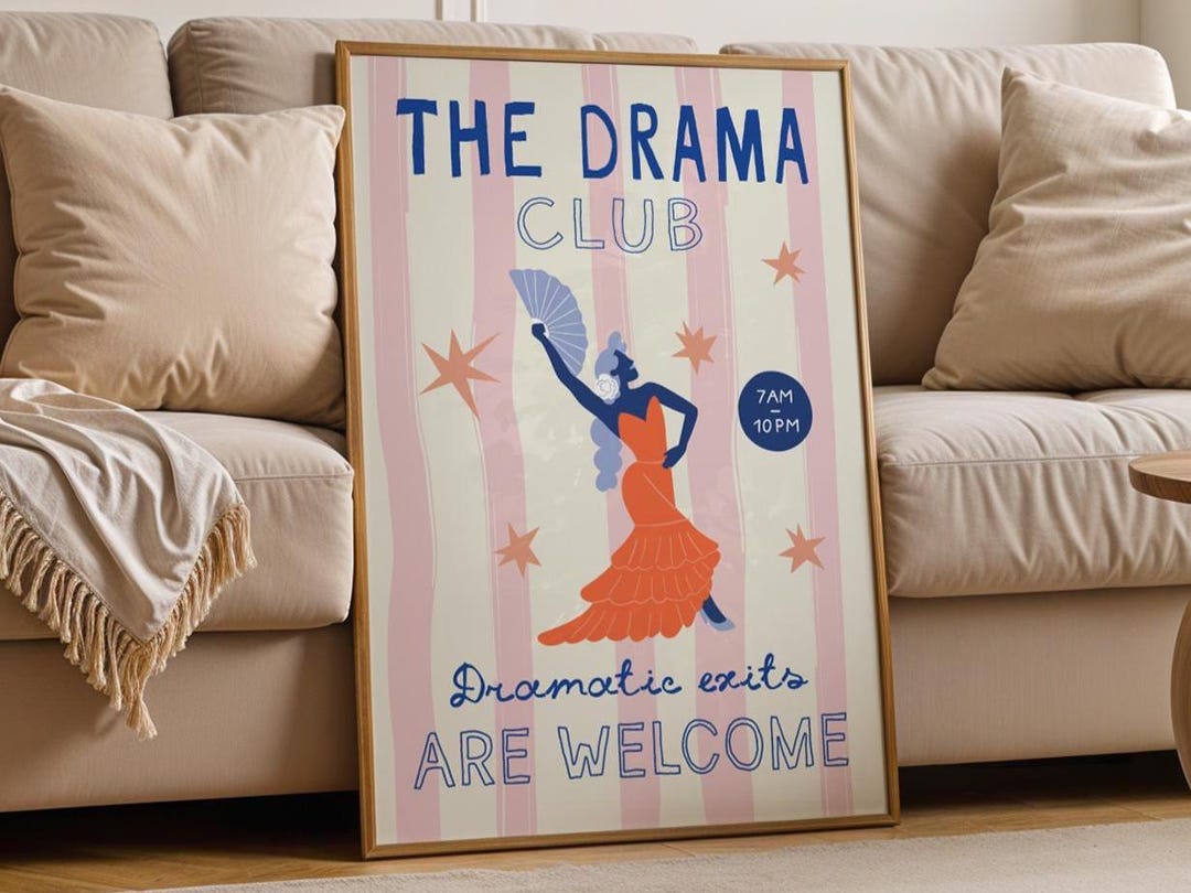 Drama Club Poster, Dramatic Exits Welcome Quote Print, Funny Wall Art ...