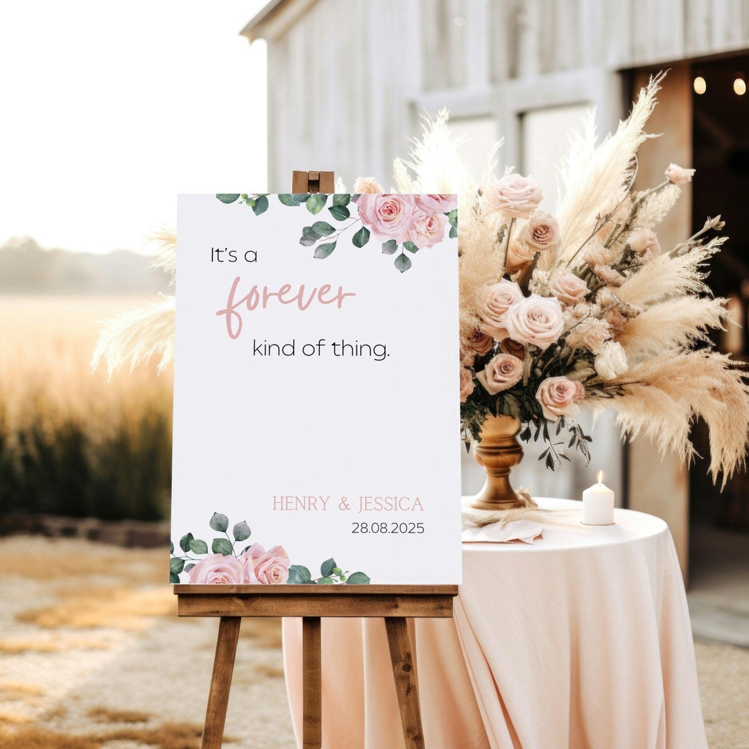 Pink Roses Forever Kind of Thing Welcome Sign | Custom Floral Welcome ...