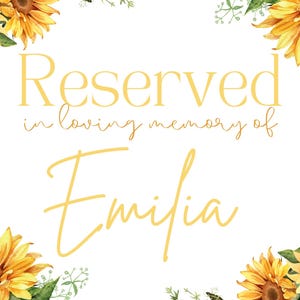 Reserved in Memory Chair Sign for Wedding Sunflowers Floral Reserved in ...