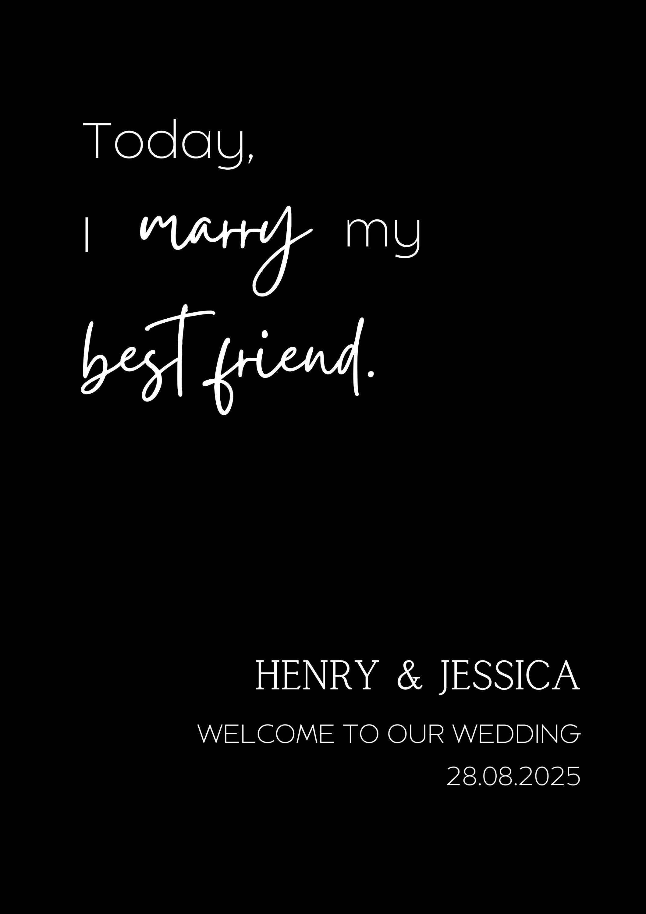 Black Wedding Welcome Sign "today, I Marry My Best Friend" | UK Wedding ...