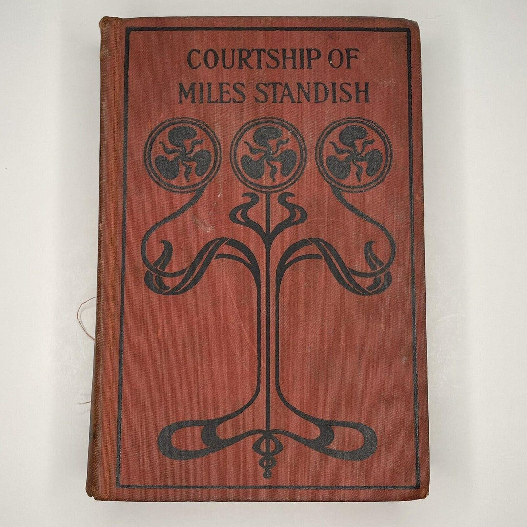 Courtship of Miles Standish - Henry W Longfellow Published by W.B ...