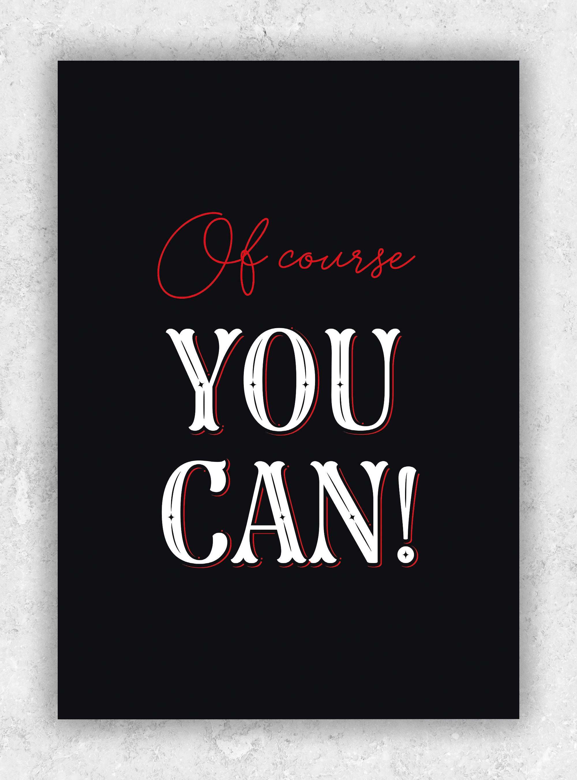 Of Course You Can // Printable Minimal Motivational Poster - Etsy