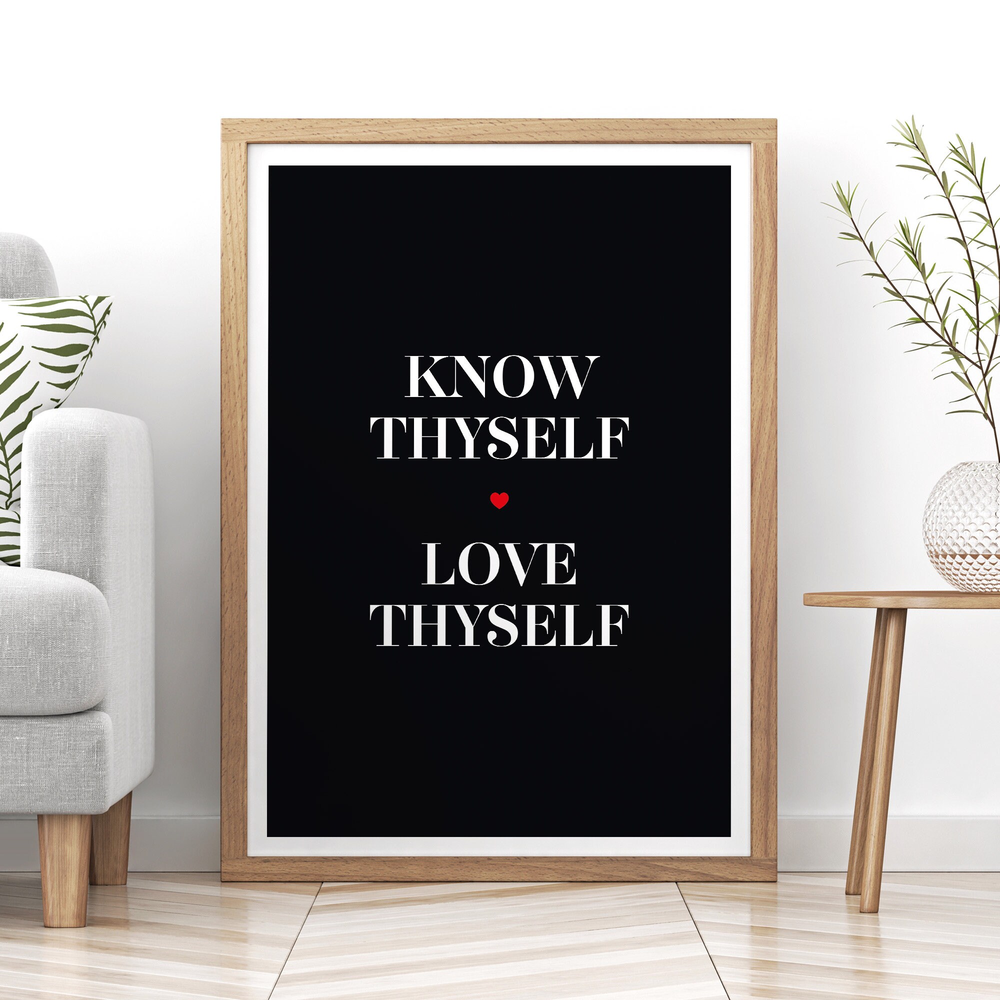 Know Thyself Love Thyself // Printable Motivational Typographic Quote ...