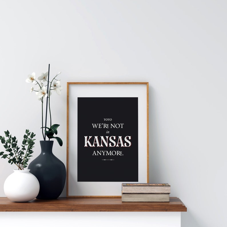 We're Not in Kansas Anymore // Printable Minimal Typographic Movie ...