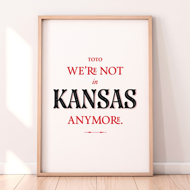We're Not in Kansas Anymore // Printable Minimal Typographic Movie ...