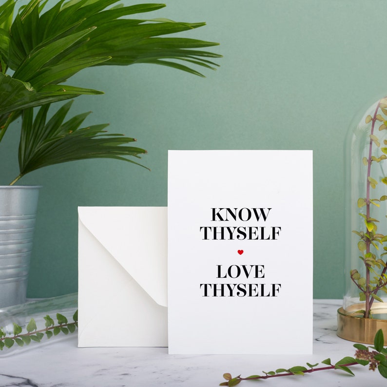 Know Thyself Love Thyself // Printable Motivational Typographic Quote ...