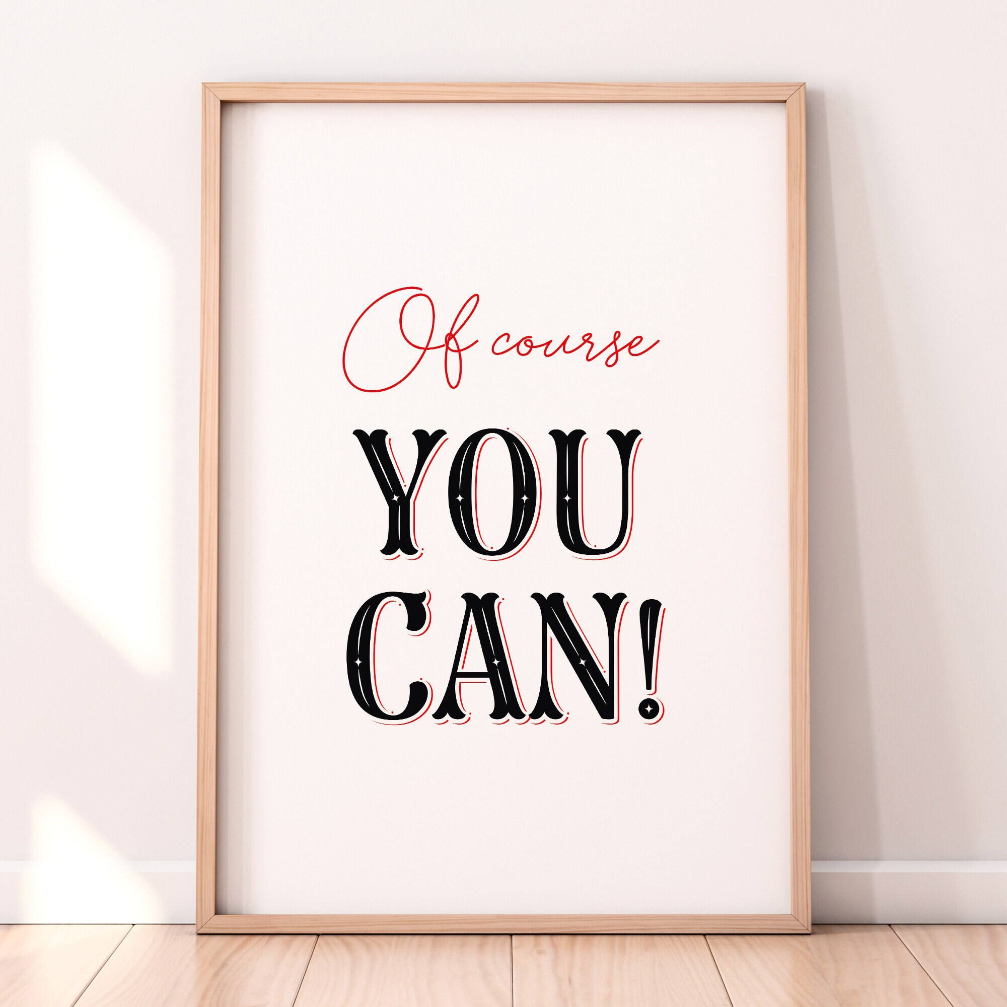 Of Course You Can // Printable Minimal Motivational Poster - Etsy