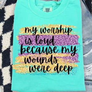 Jesus Png File My Worship is Loud PNG, Preppy Christian, Bible Verse ...
