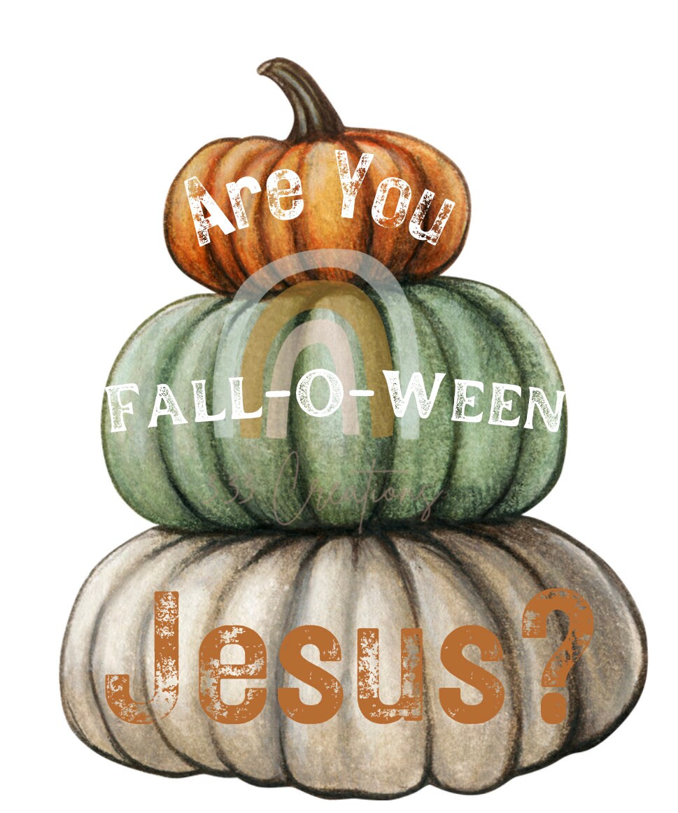 Are You Following Jesus Fall-o-ween PNG File ONLY - Etsy