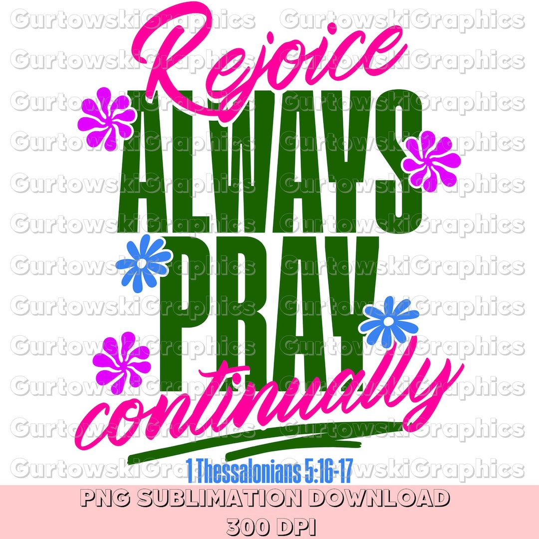 Rejoice Always Pray Continually Png,retro Floral Christian Png,retro ...