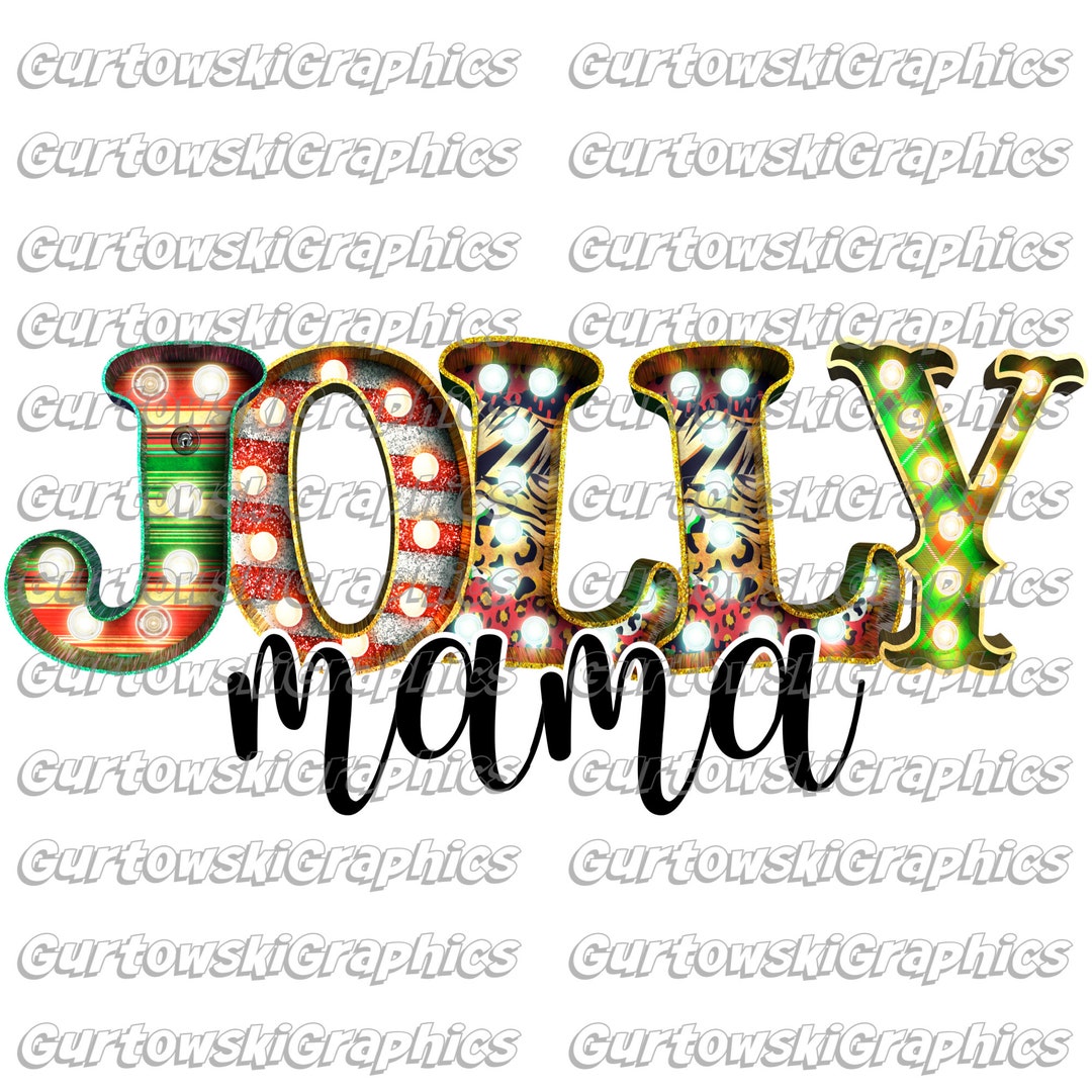 Jolly Mama Digital Download PNG File, Christmas Sublimation, Christmas ...
