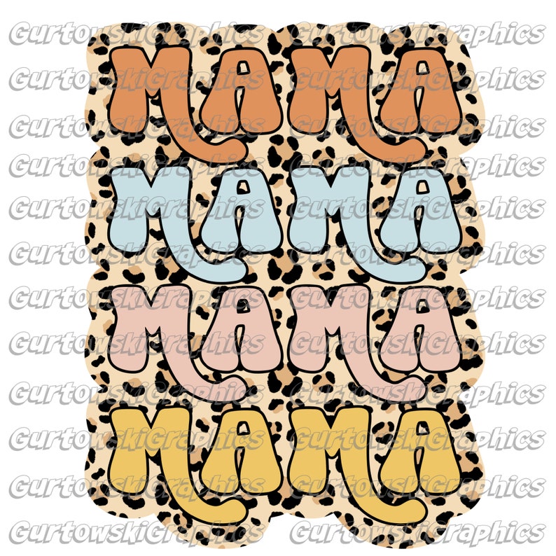 Mama Stacked Leopard Digital Download PNG File, Mom Life Png, PNG Files ...