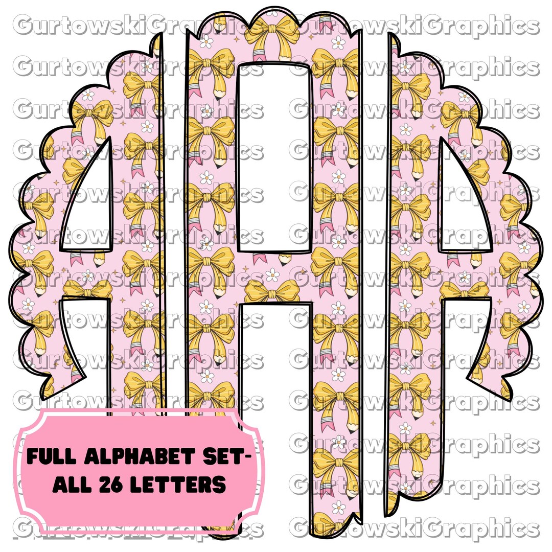 Pink Coquette Teacher Bow Monogram,girly Scallop Monogram,full Alphabet ...