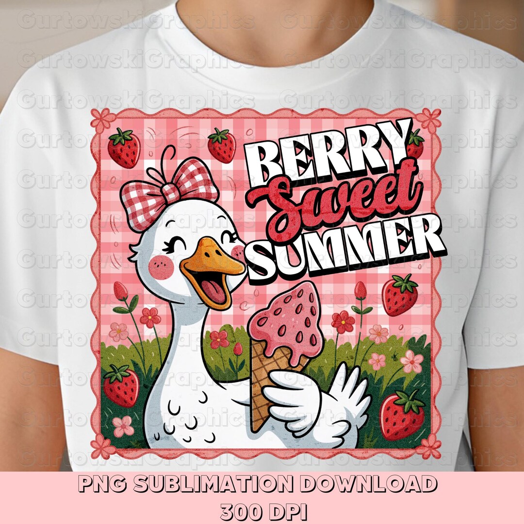 Berry Sweet Summer PNG, Summer Strawberry Goose Png, Cute Goose Summer ...