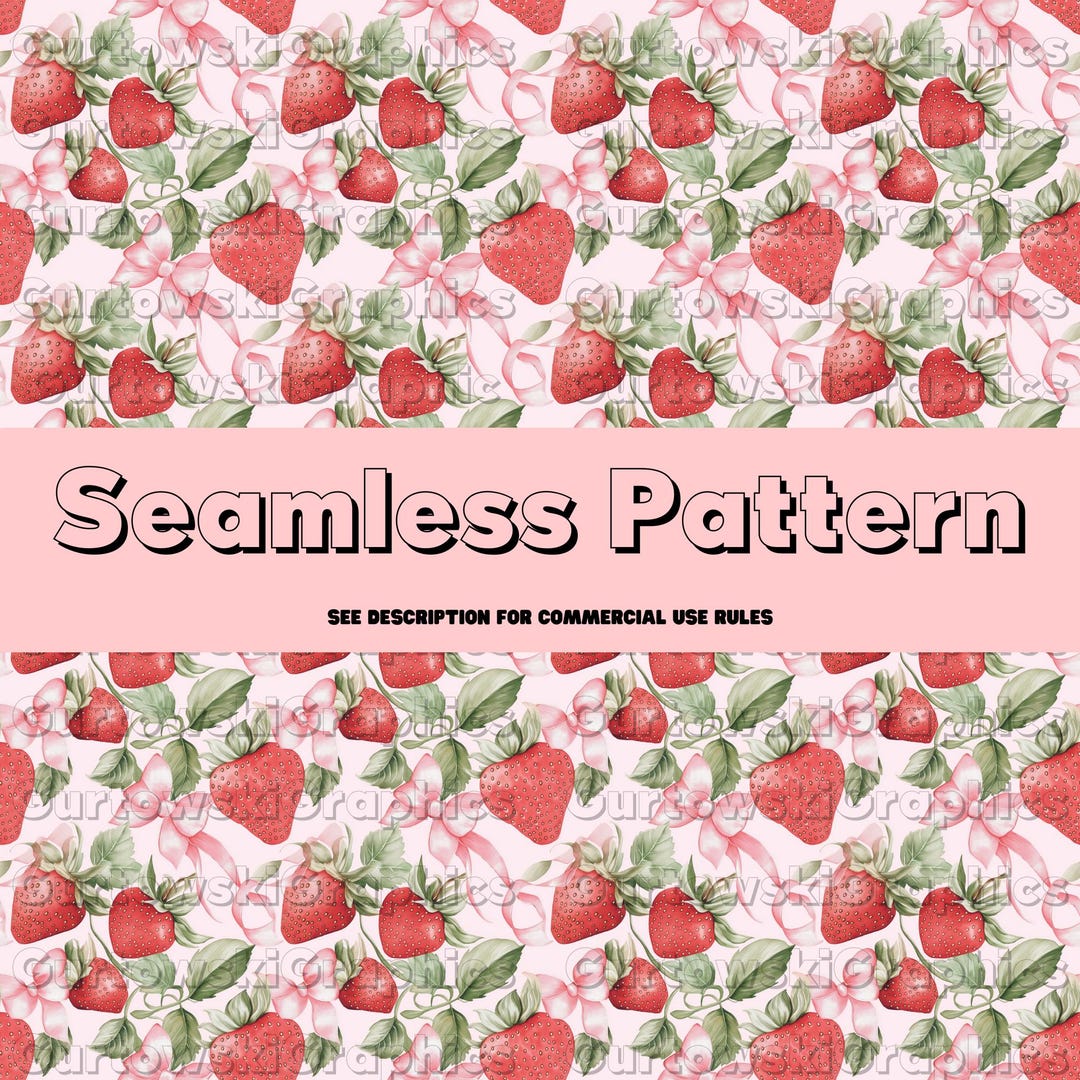 Strawberries & Coquette Bows Seamless Pattern, Valentine's Seamless ...