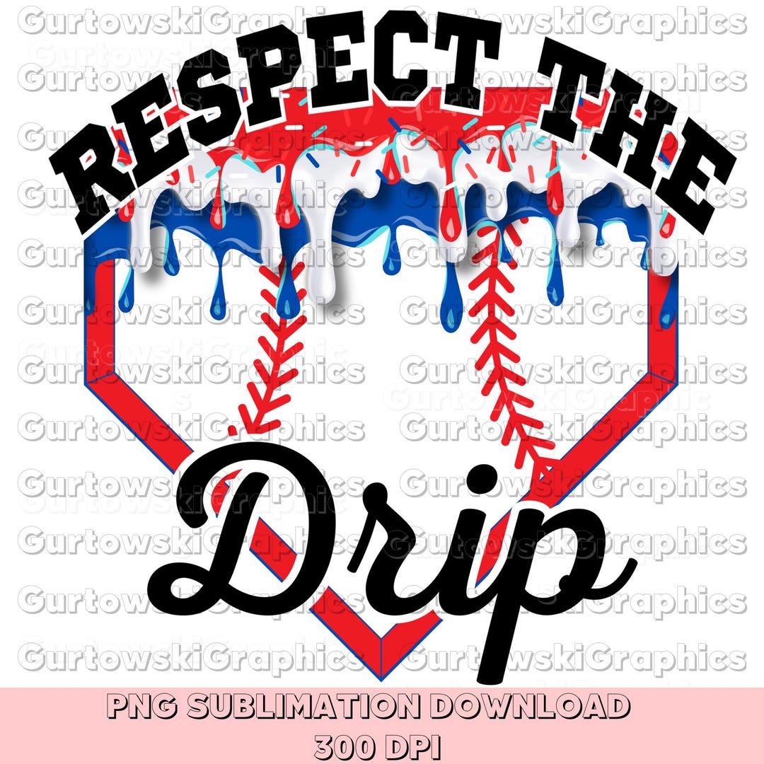 Respect the Drip Png, Baseball Png, Baseball Ice Cream Design, Drip ...