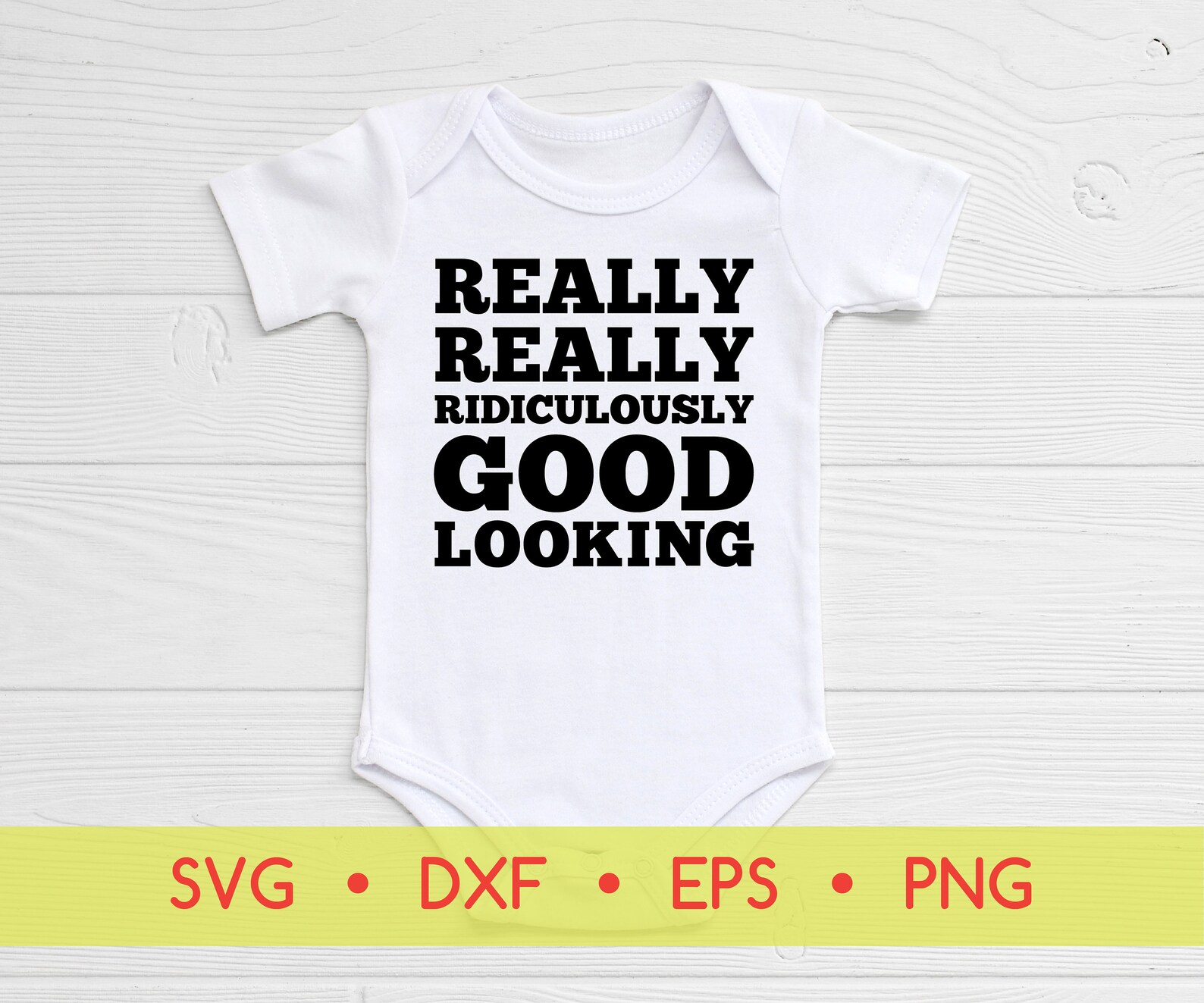 Really Really Ridiculously Good Looking SVG Design, Silhouette Cricut ...