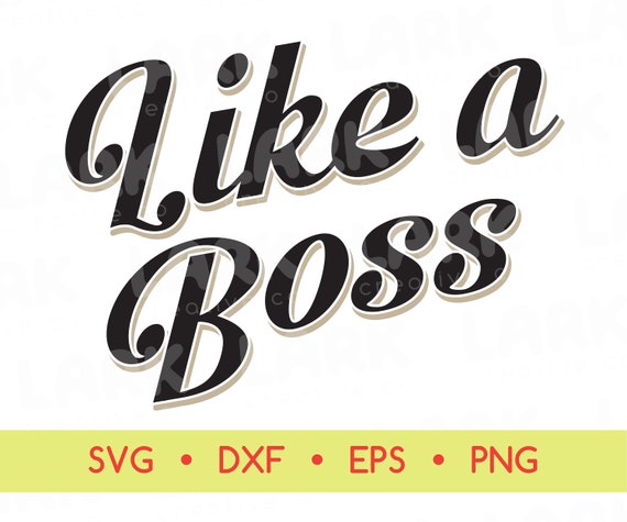 Like A Boss SVG Design Retro Silhouette Cricut Cut File | Etsy