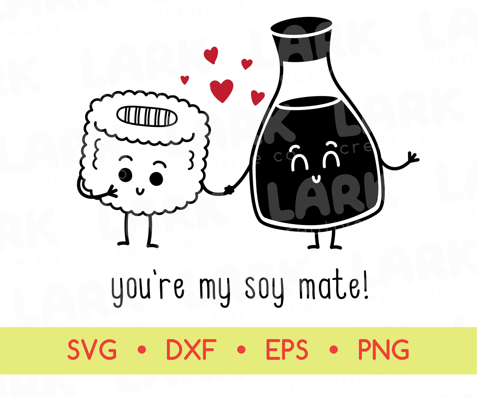 You're My Soy Mate Sushi SVG Design, Food Pun Silhouette Cricut Cut ...