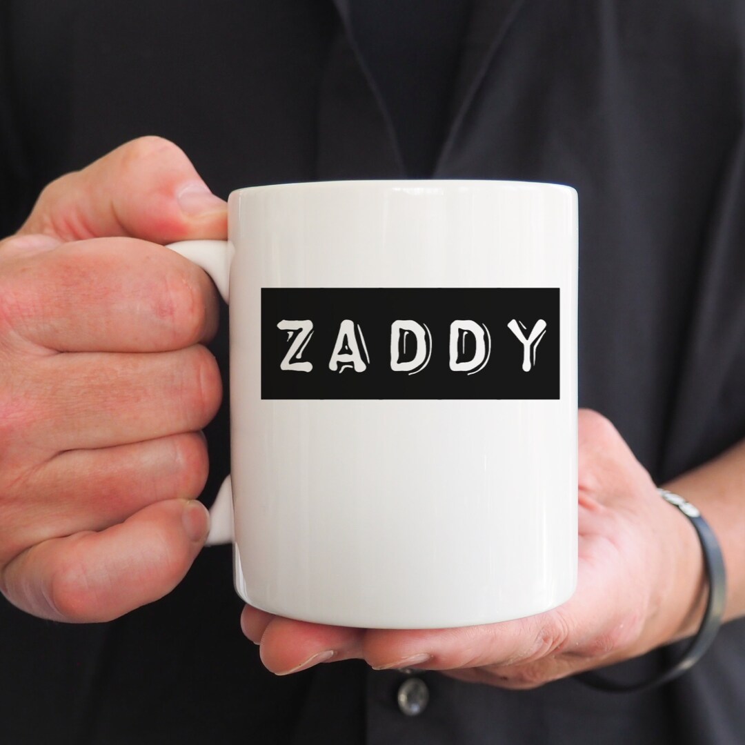 Zaddy Coffee Cup Fathers Day Gift - Hot Dad - Father Mug - Father Cup ...