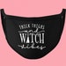 Thick Thighs and Witch Vibes Halloween Face Mask, Bestseller Face Masks ...