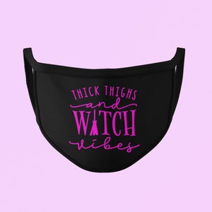 Thick Thighs and Witch Vibes Halloween Face Mask, Bestseller Face Masks ...
