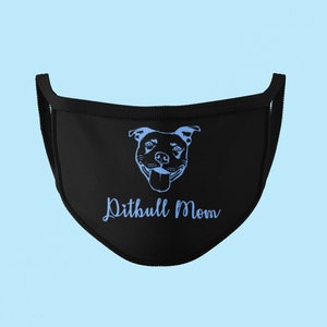 Pitbull Mom Face Mask, Pit Mom Face Mask, Breathable Washable USA Made ...