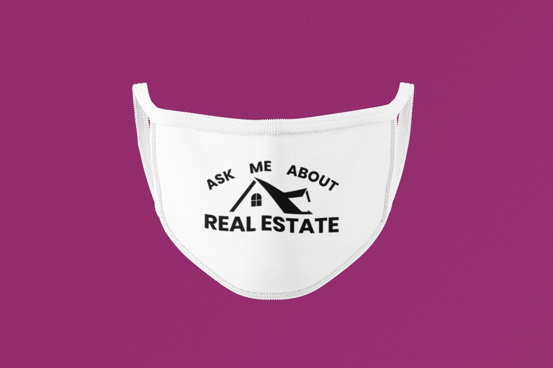 Ask Me About Real Estate Face Mask, Real Estate Agent Face Mask ...