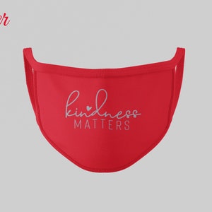 Kindness Matters Face Mask, Be Kind Face Mask, USA Made Washable Cotton ...
