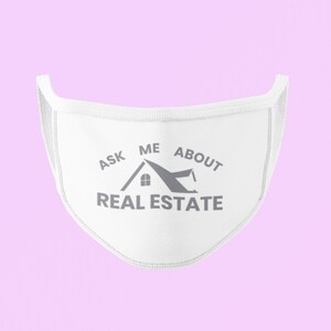 Ask Me About Real Estate Face Mask, Real Estate Agent Face Mask ...