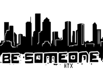 Houston Be Someone Svg | Etsy Australia