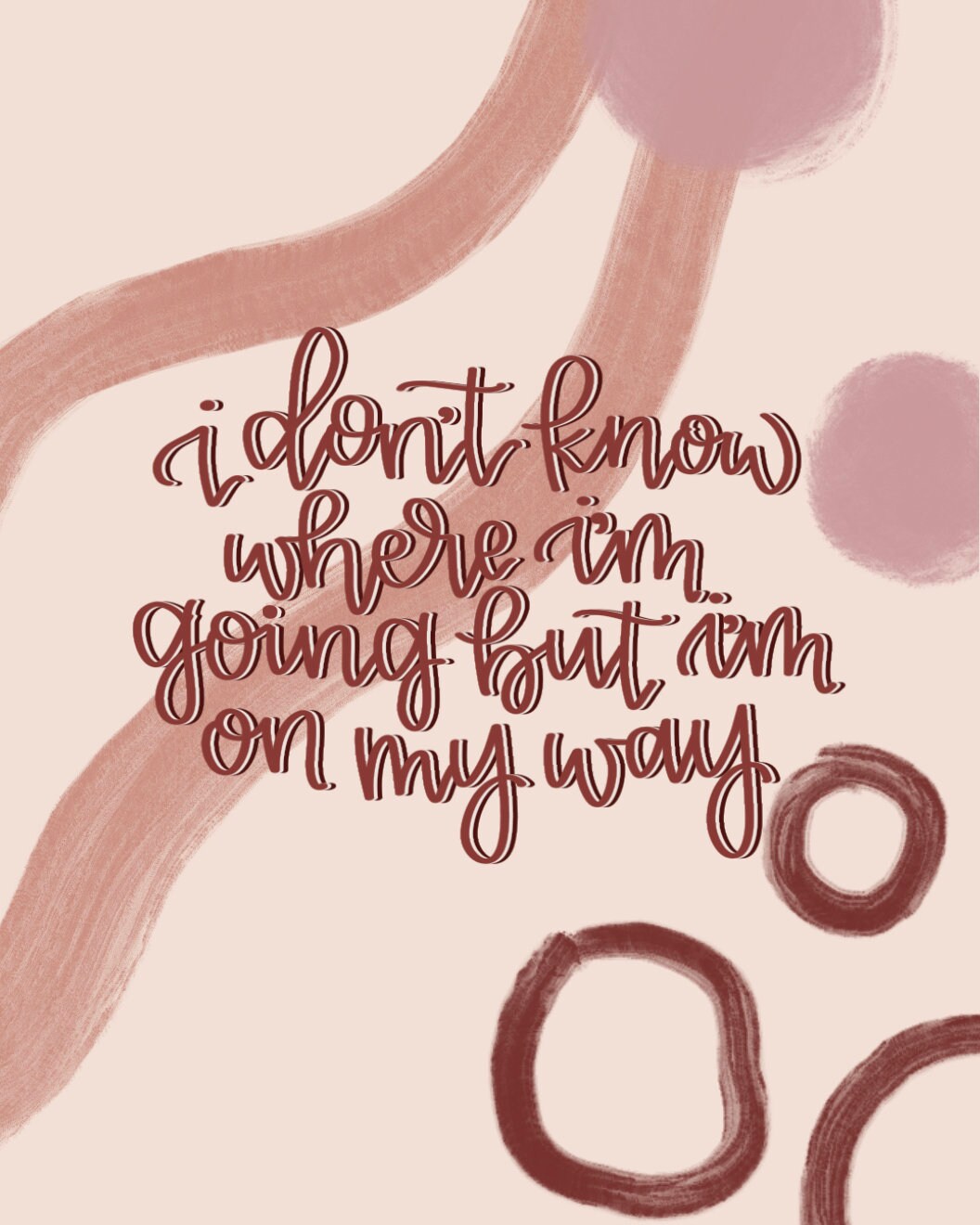 Digital Print I Don't Know Where I'm Going but I'm on My Way - Etsy