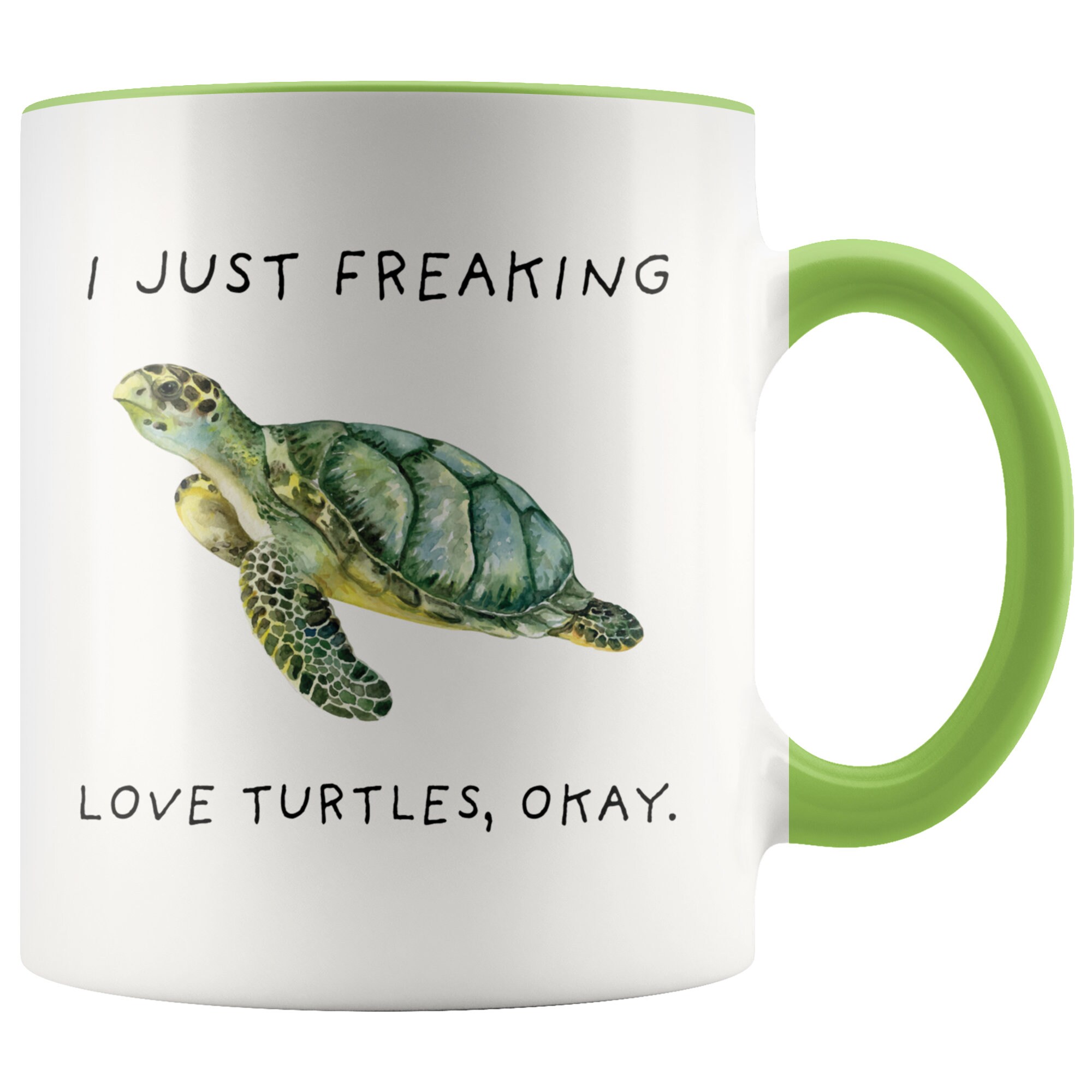 I Just Freaking Love Turtles Okay Mug Turtle Mug Turtle | Etsy