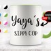 Yaya's Sippy Cup Yaya Mug Yaya Gift Funny Mugs Family - Etsy