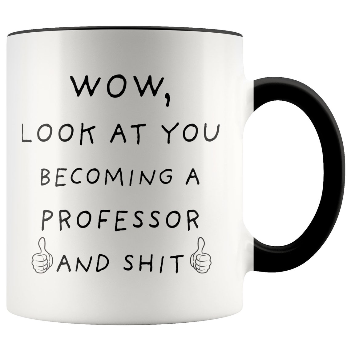 Wow Look at You Becoming a Professor and Shit Graduation - Etsy