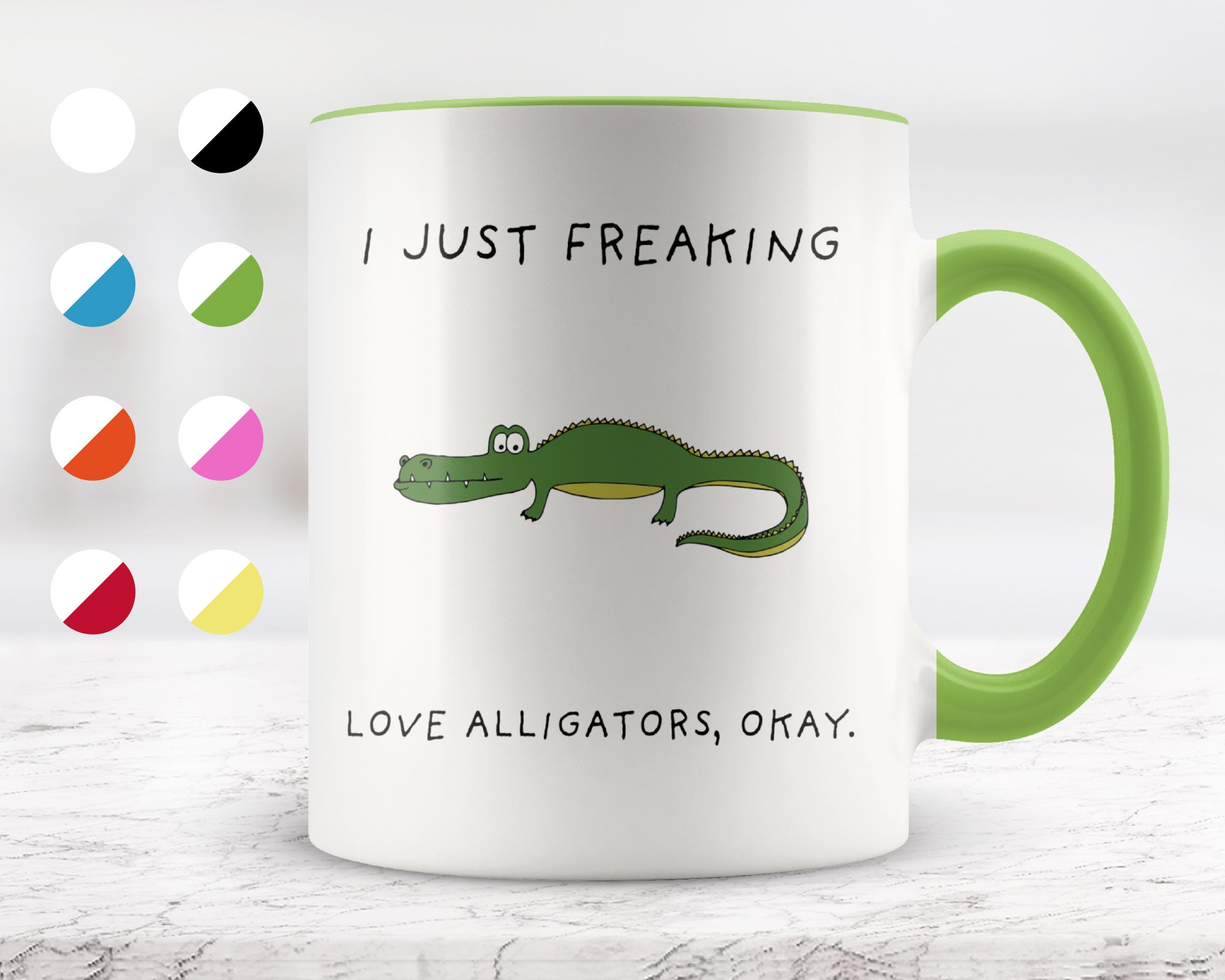 I Just Freaking Love Alligators Okay Mug Alligator Mug - Etsy