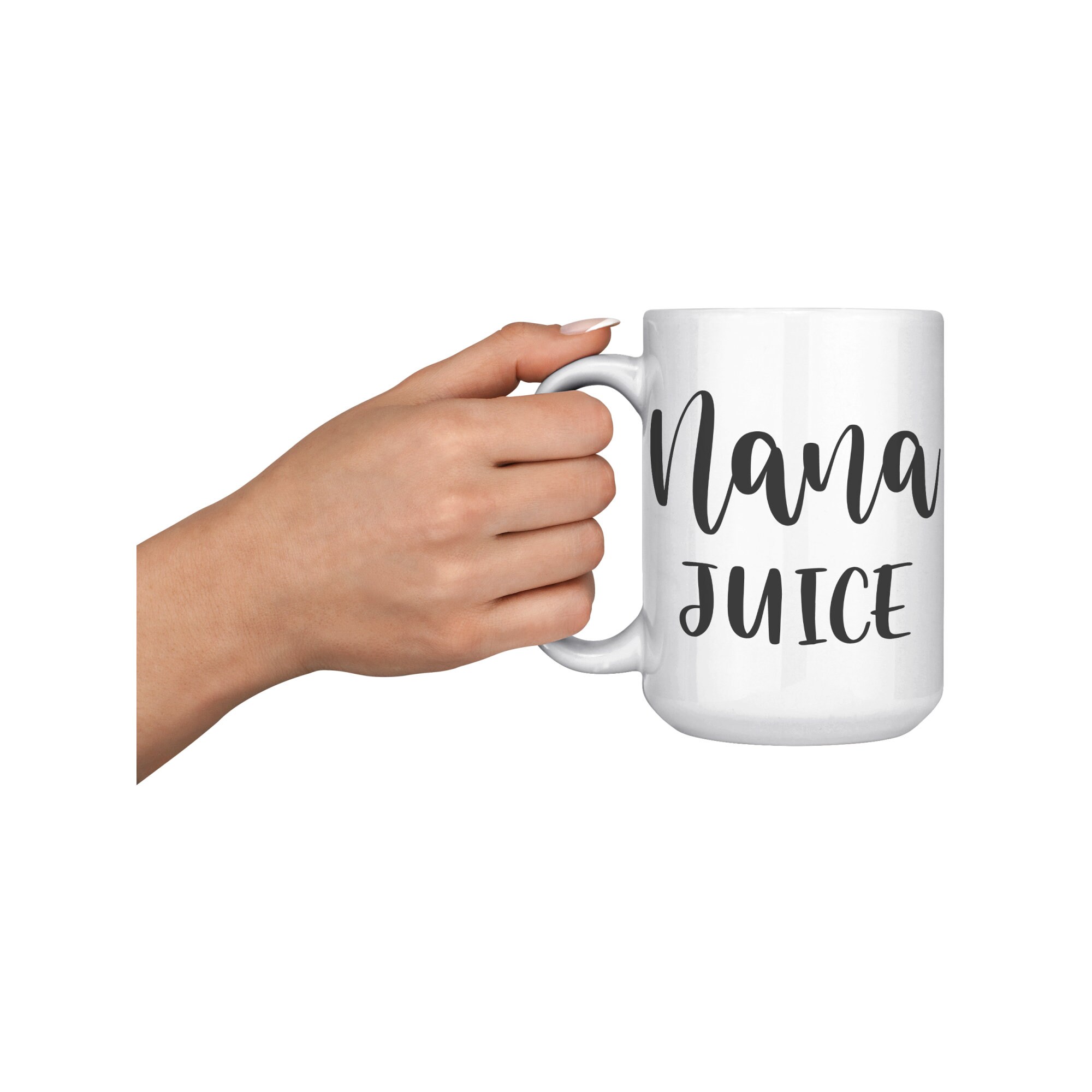 Nana Juice, Nana Mug, Nana Gift, Funny Mugs, Family Mug, Family Gift ...